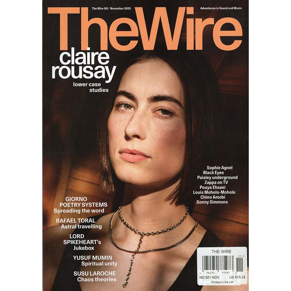 Wire Magazine Issue 501 (November 2025) claire rousay – Parasol Mail Order