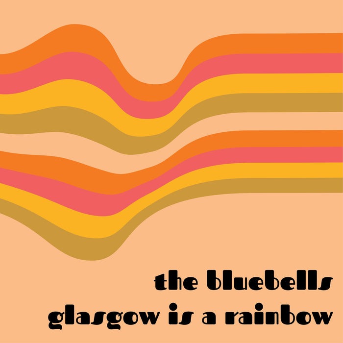 Bluebells/Sister John - Glasgow is a Rainbow/Young at Heart (7") – Parasol Mail Order